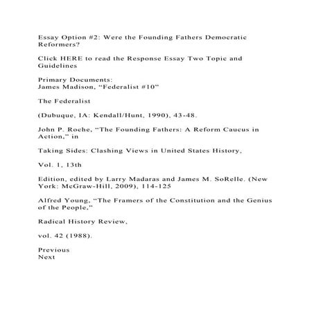 Essay Option #2 Were the Founding Fathers Democratic Reformers.docx