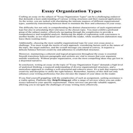 Essay Organization Types. 4.4: How to Organize and Arrange ...