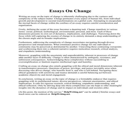 Essays On Change. A Change in My Life Essay Example Topics and Well ...