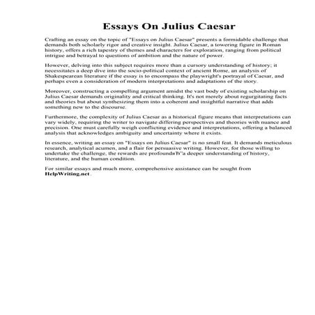 Essays On Julius Caesar. Julius Caesar Essay English Advanced - Year 12 ...