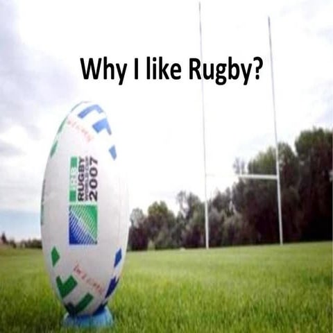 Essay why i like rugby | PPT