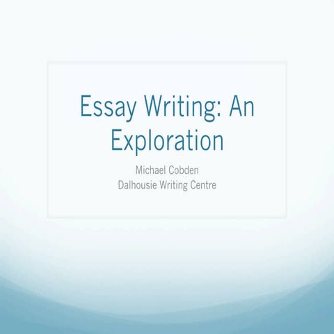 Essay writing an exploration | PPT