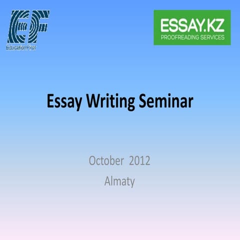Essay writing seminar rev | PPTX | Geography | Science