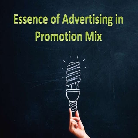 Essence of advertising in promotion mix | PPT