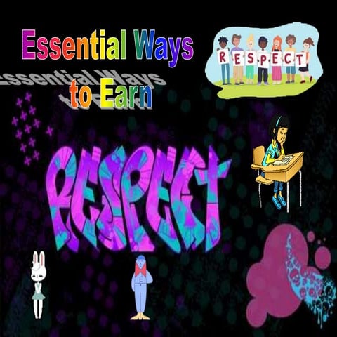 Essential Ways to Earn Respect | PPT