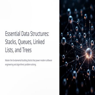 Essential-Data-Structures-Stacks-Queues-Linked-Lists-and-Trees.pptx