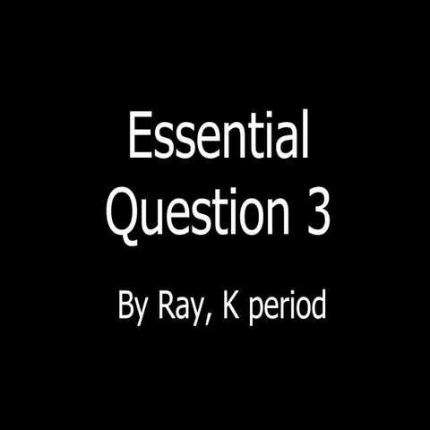 Essential Question 3 | PPT