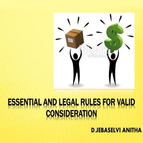 BUSINESS LAW (COM/CME 2655)Essential and legal rules for valid consideration | PPTX