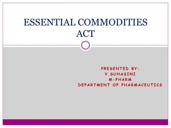 Essential commodities act, 1955 | PPT
