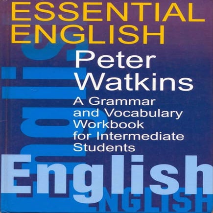 Essential english a grammar and vocabulary workbook for intermediate ...