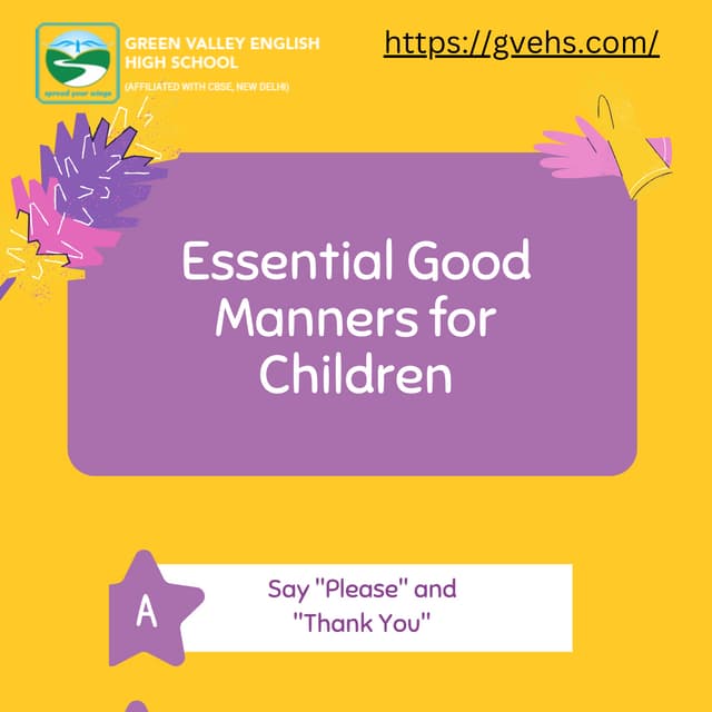 Essential Good Manners for Children Taught in CBSE Schools | PDF