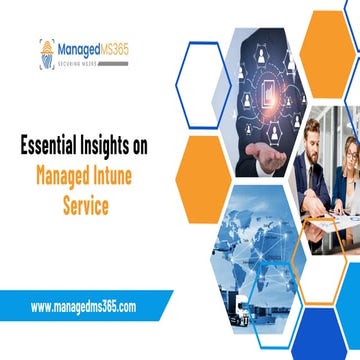 Essential Insights on Managed Intune Service | PDF