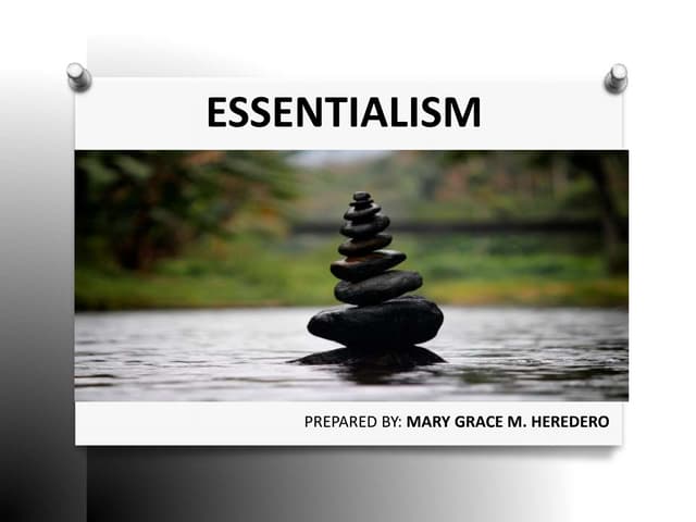 Essentialism presentation | PPTX