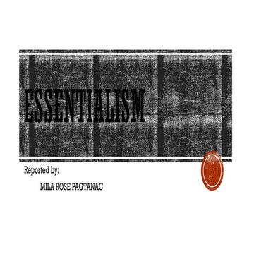 ESSENTIALISM.pptx bbbbbbbbbbbbbbbbbbbbbbbbbb | PPTX
