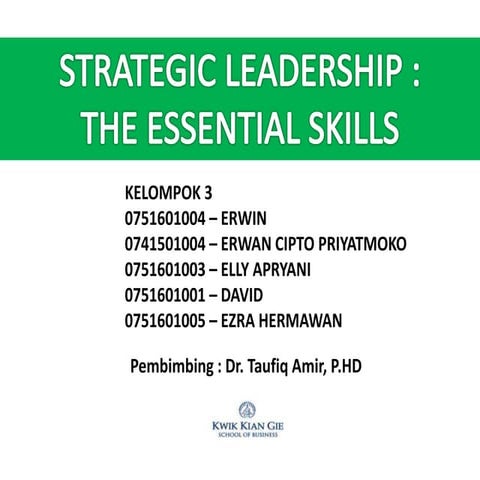 STRATEGIC LEADERSHIP : THE ESSENTIAL SKILLS | PPTX
