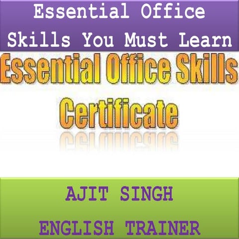 Essential office skills you must learn | PPSX