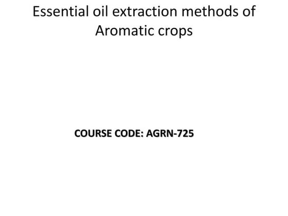 Methods of oil extraction | PPT