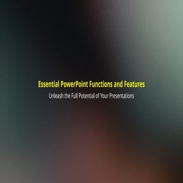 essential powerpoint function and features.pptx