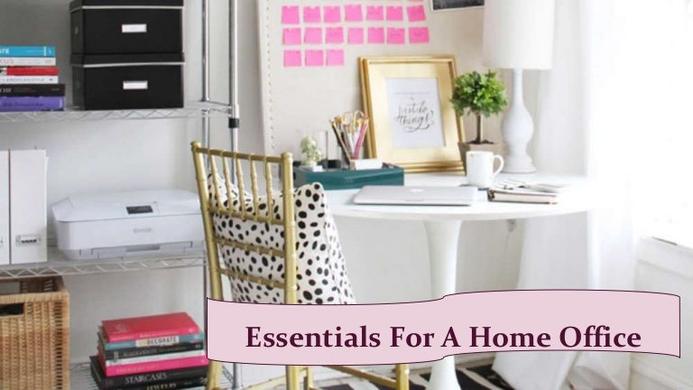 Essentials For a Home Office