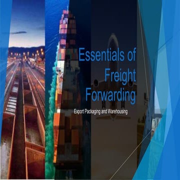 Essentials of Freight Forwarding P1.2 (1) 4.30.pptx