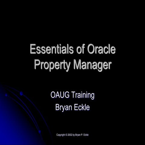 Essentials_of_Oracle_Property_Manager.ppt