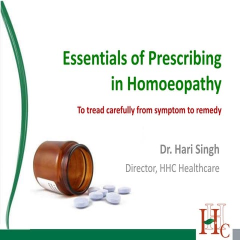 Essentials Of Prescribing In Homoeopathy | PPTX