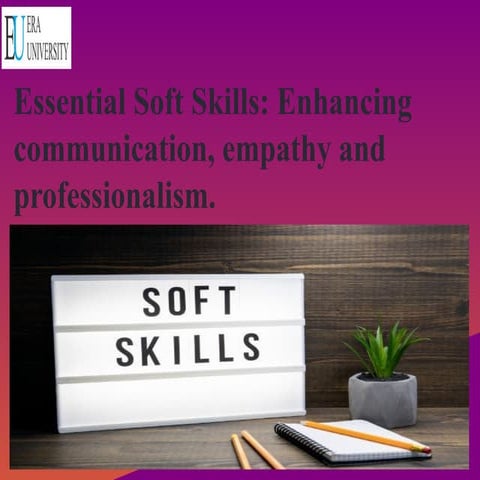Essential Soft Skills Enhancing Communication, Empathy ...