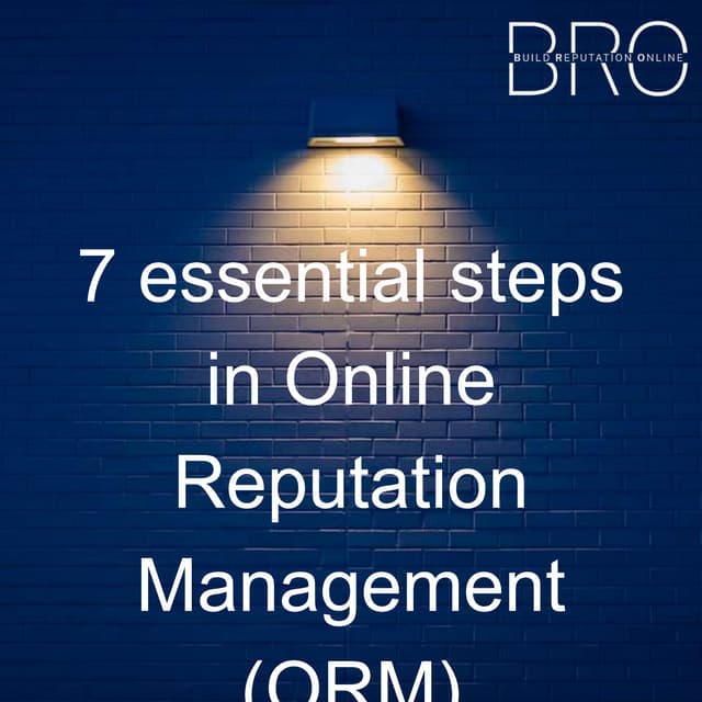 7 Essential Steps In ORM by Build reputation Online | PPTX