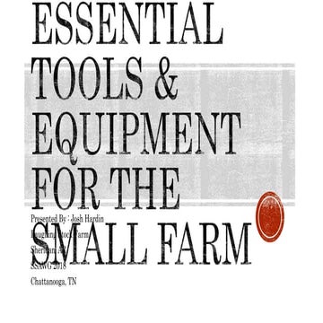Essential tools & equipment on the small farm | PPT