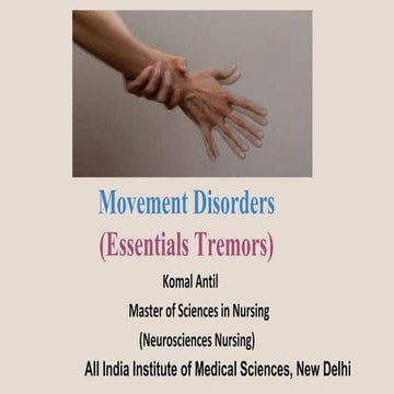 Essential Tremors (Movement Disorder).pptx | Free Download