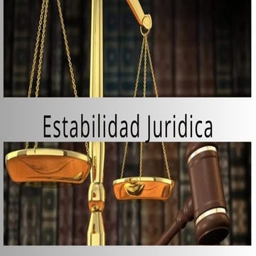 Estabilidad Jurídica legislación empresarial | PPTX