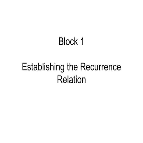 Establishing the recurrence relation | PPT