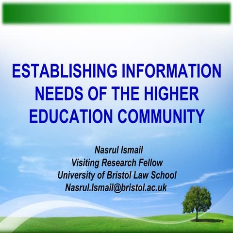 Establishing Information Needs of the Higher Education Community ...