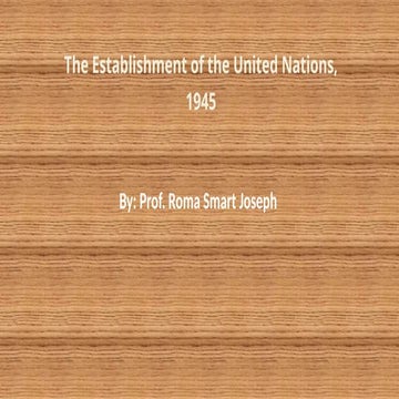 Establishment of the United Nations 1945.pptx