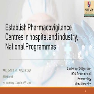 Establish Pharmacovigilance Centres in hospital and National Programmes ...