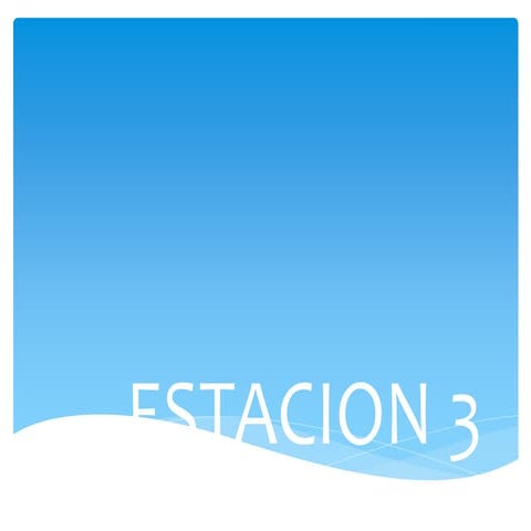 Estacion 3 | PDF