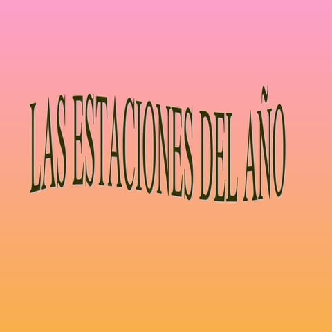Las estaciones del año | PPT