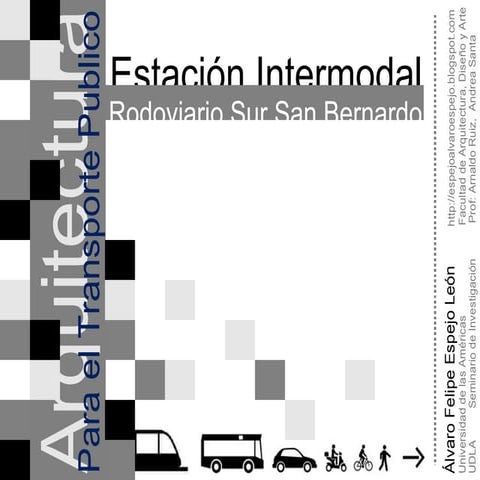 Estacion Intermodal San Bernardo Memoria | PPT