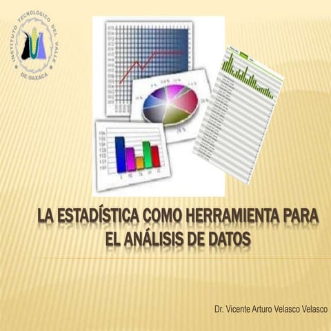 Estadistica como herramienta para el analisis de datos | PPTX