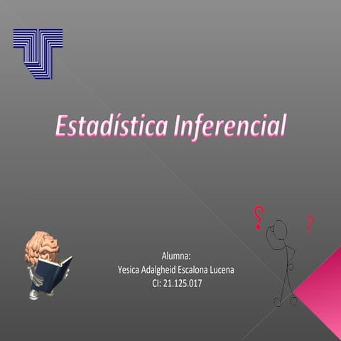 INFERENCIA ESTADISTICA | PPT