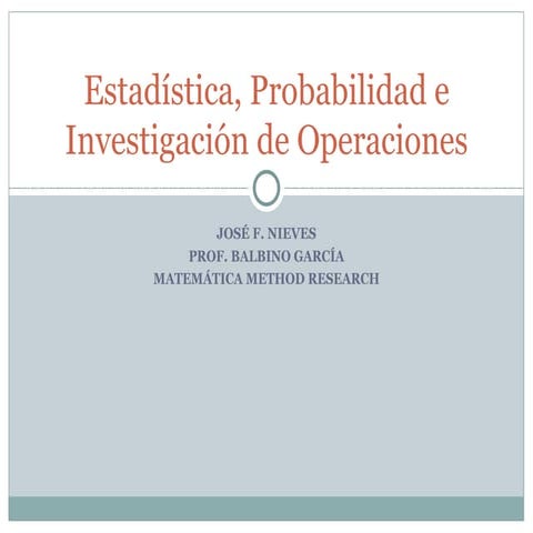 Estadistica, Probabilidad E Investigacin De Operacines | PPT