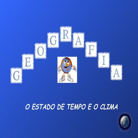 Estado De Tempo E Clima | PPT