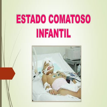Estado comatoso infantil | PPTX