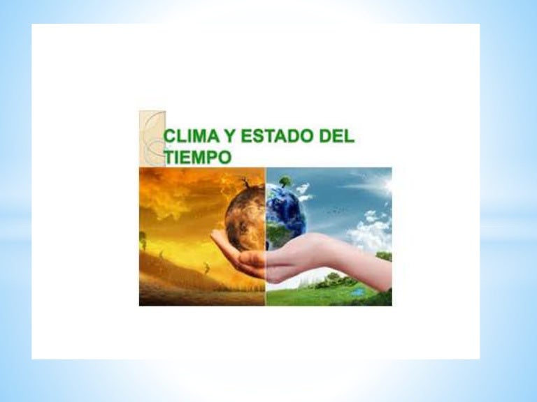 Estado de tiempo y clima