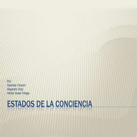 Estados de la conciencia | PPTX