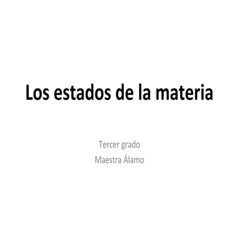 Estados de la materia | PPT