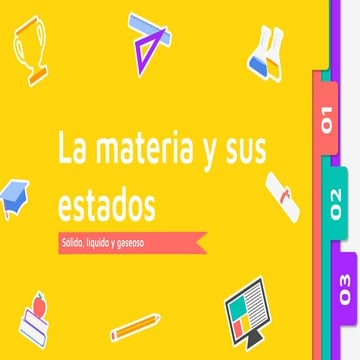 ESTADOS DE LA MATERIA para jóvenes educación secundaria.pptx