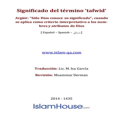 Significado del término "tafwid" Argüir: “Sólo Dios conoce su ...