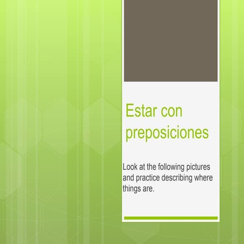 Estar con preposiciones | PPTX