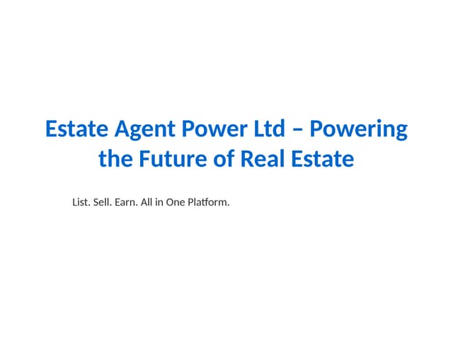 Estate agent power